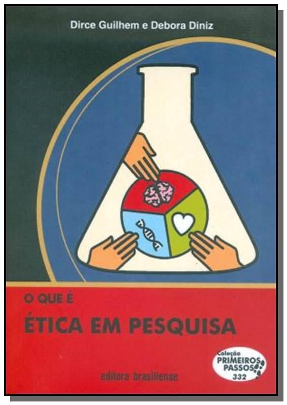 Que e etica em pesquisa, o - vol.332 - colecao pri - Livros sobre Filosofia Ética - Magazine Luiza