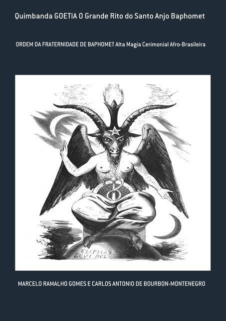 Quimbanda Goetia O Grande Rito Do Santo Anjo Baphomet - Biografias ...