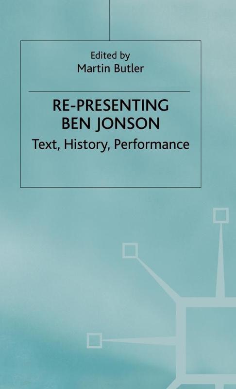 Re-Presenting Ben Johnson - Springer Nature Customer Service Center LLC ...