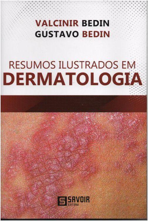 Resumos Ilustrados em Dermatologia - SAVOIR - Livros de Dermatologia ...