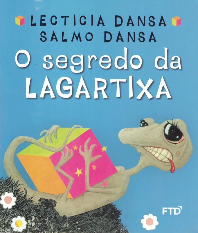 SEGREDO DA LAGARTIXA, O - - Livros Didáticos - Magazine Luiza