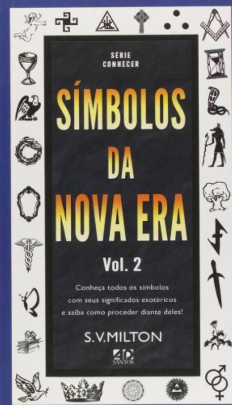 SIMBOLOS DA NOVA ERA - VOL.2 - SERIE CONHECER - - Livros de Religião ...