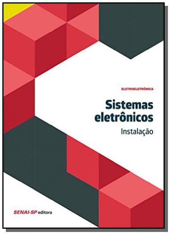 Sistemas eletronicos: instalacao - colecao eletroe - SENAI - Livros de ...