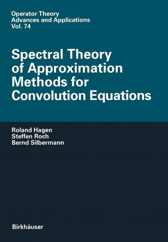 Spectral Theory of Approximation Methods for Convolution Equations ...