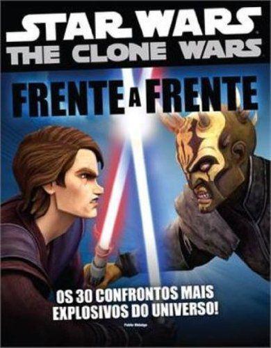 Star Wars - The Clone Wars: Frente a frente - Vale Das Letras - Revista ...