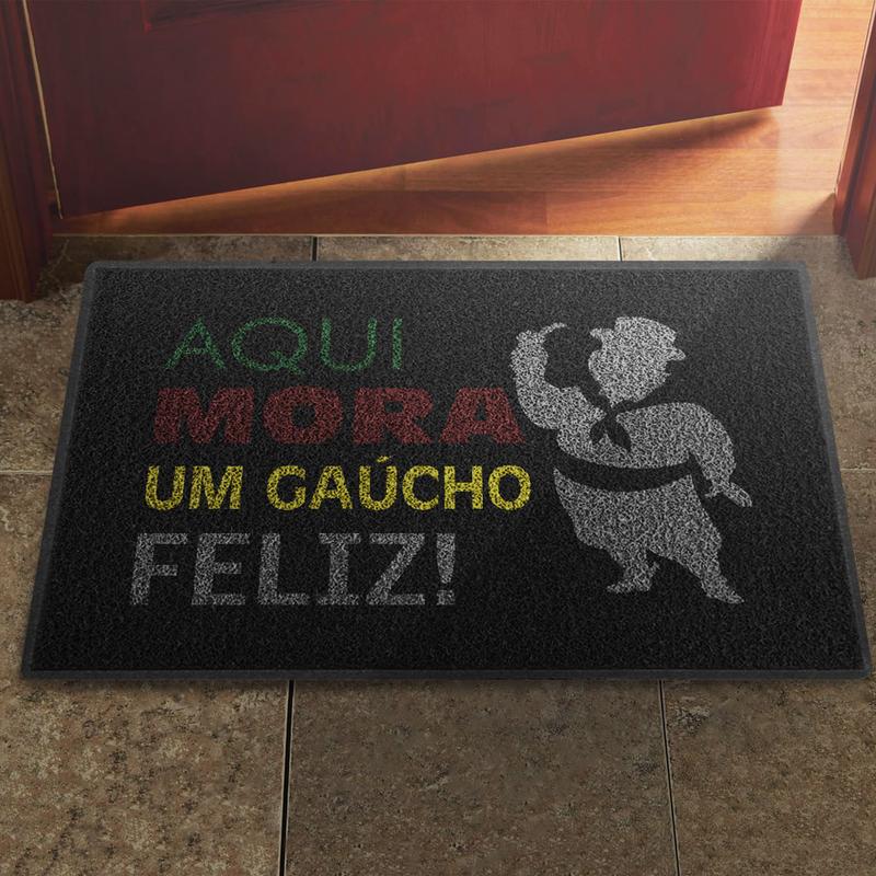 Tapete / Capacho Aqui Mora um Gaúcho Feliz! - Endereço do Kapacho ...