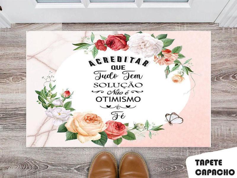 Tapete Capacho Personalizado Acreditar que Tudo Tem Solução Floral ...