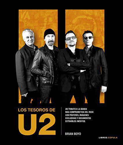 Tesoros De U2 con Poster Imagenes Exclusivas Y Documentos - CUPULA ...