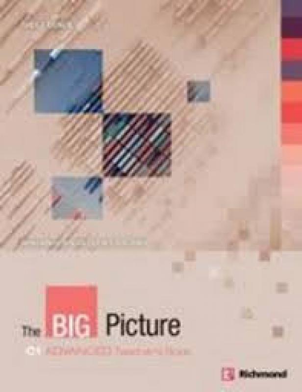 The big picture advanced teachers book - Richmond publishing (moderna ...