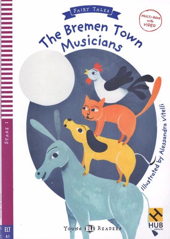 The Bremen Town Musicians - Hub Young Readers Fairy Tales - Stage 2 ...