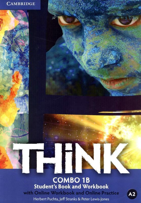 THINK 1B COMBO SB WITH ONLINE WB AND ONLINE PRACTICE - 1ST ED - - Livros de Ciências Humanas e ...