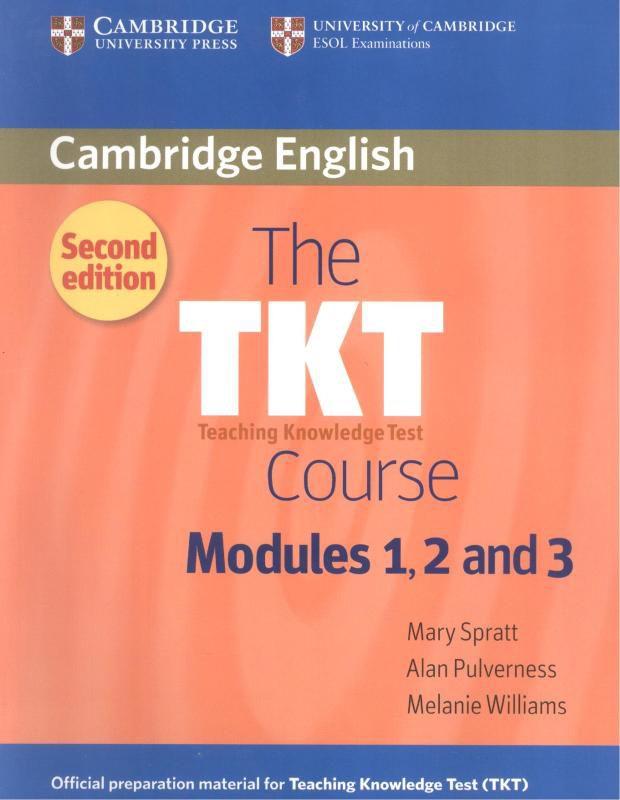 TKT COURSE MODULES 1, 2 & 3 SB - 2ND EDITION - - Livros de Ciências ...