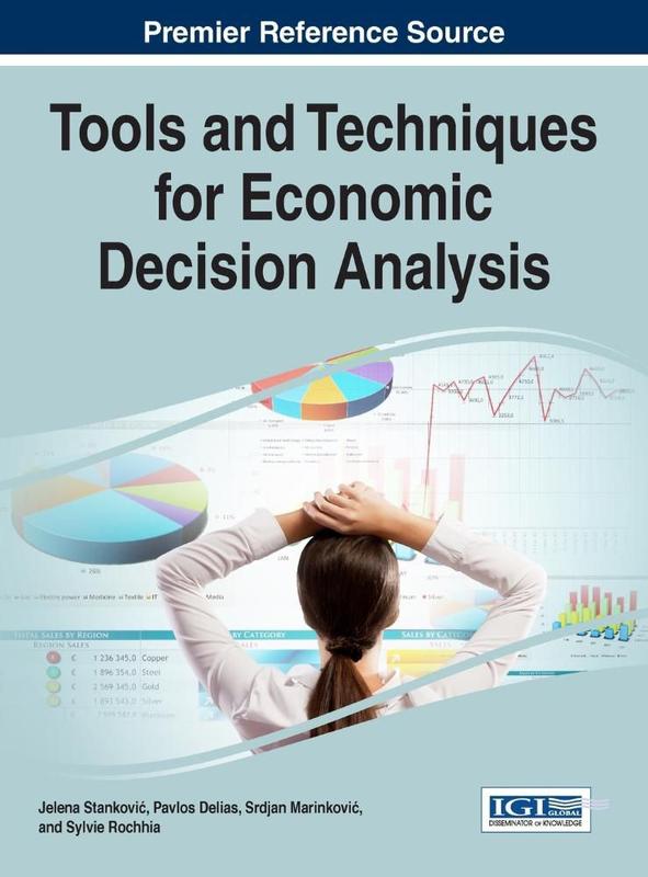Tools and Techniques for Economic Decision Analysis - IGI Global ...