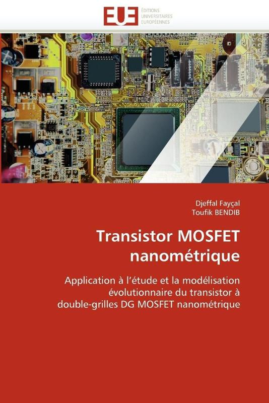 Transistor mosfet nanométrique - OmniScriptum GmbH & Co KG - Peças para ...