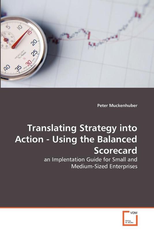 Translating Strategy into Action - Using the Balanced Score - KS ...