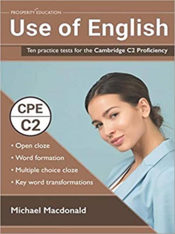 Use of english - ten practice tests for the cambridge c2 proficiency ...