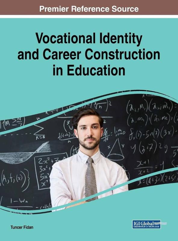 Vocational Identity and Career Construction in Education - IGI Global ...