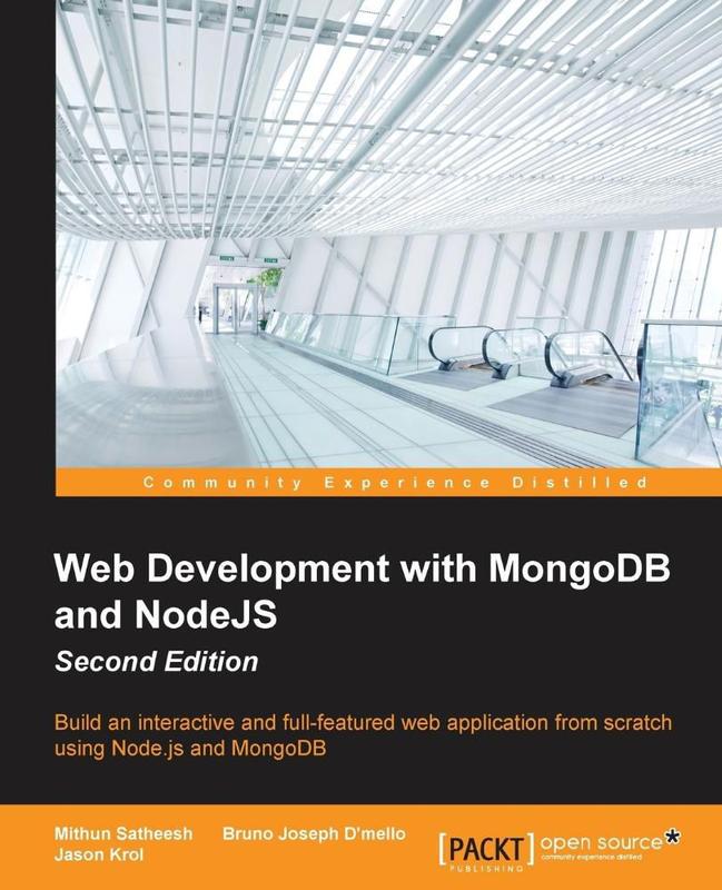Web Development with MongoDB and NodeJS Second Edition - Packt ...
