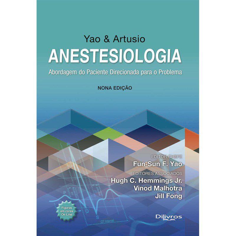 YAO ARTUSIO ANESTESIOLOGIA - - Livros de Anestesiologia - Magazine Luiza